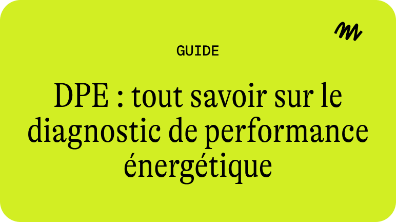 DPE : tout savoir sur le diagnostic de performance énergétique