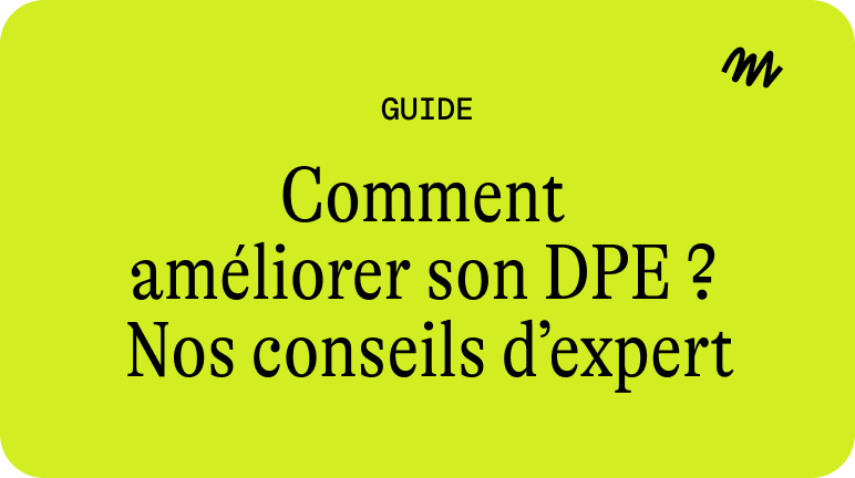 Comment améliorer son DPE ? Nos conseils d’expert - Homelior